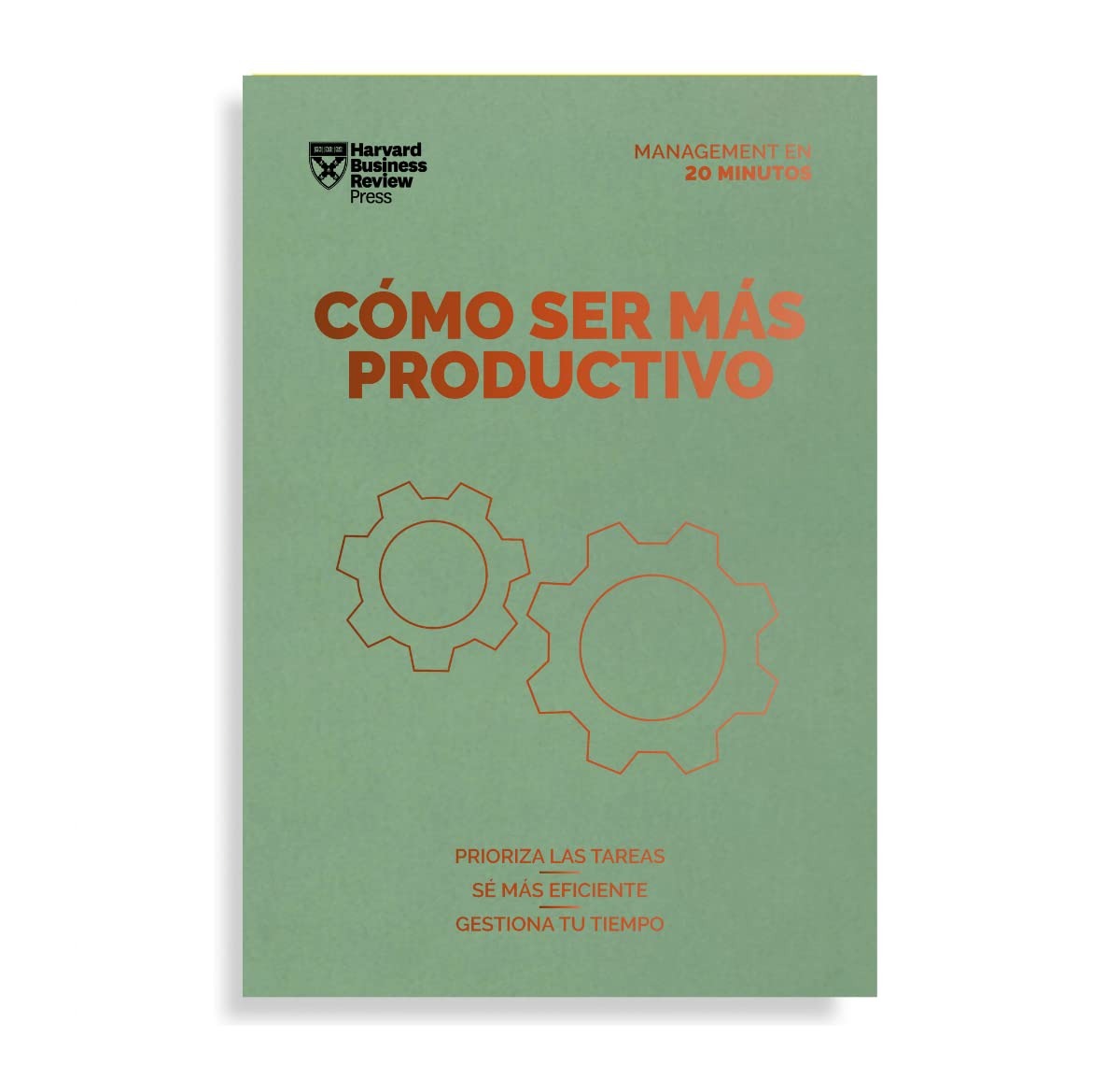 Cómo ser más productivo (Getting Work Done Spanish Edition) (Management ...