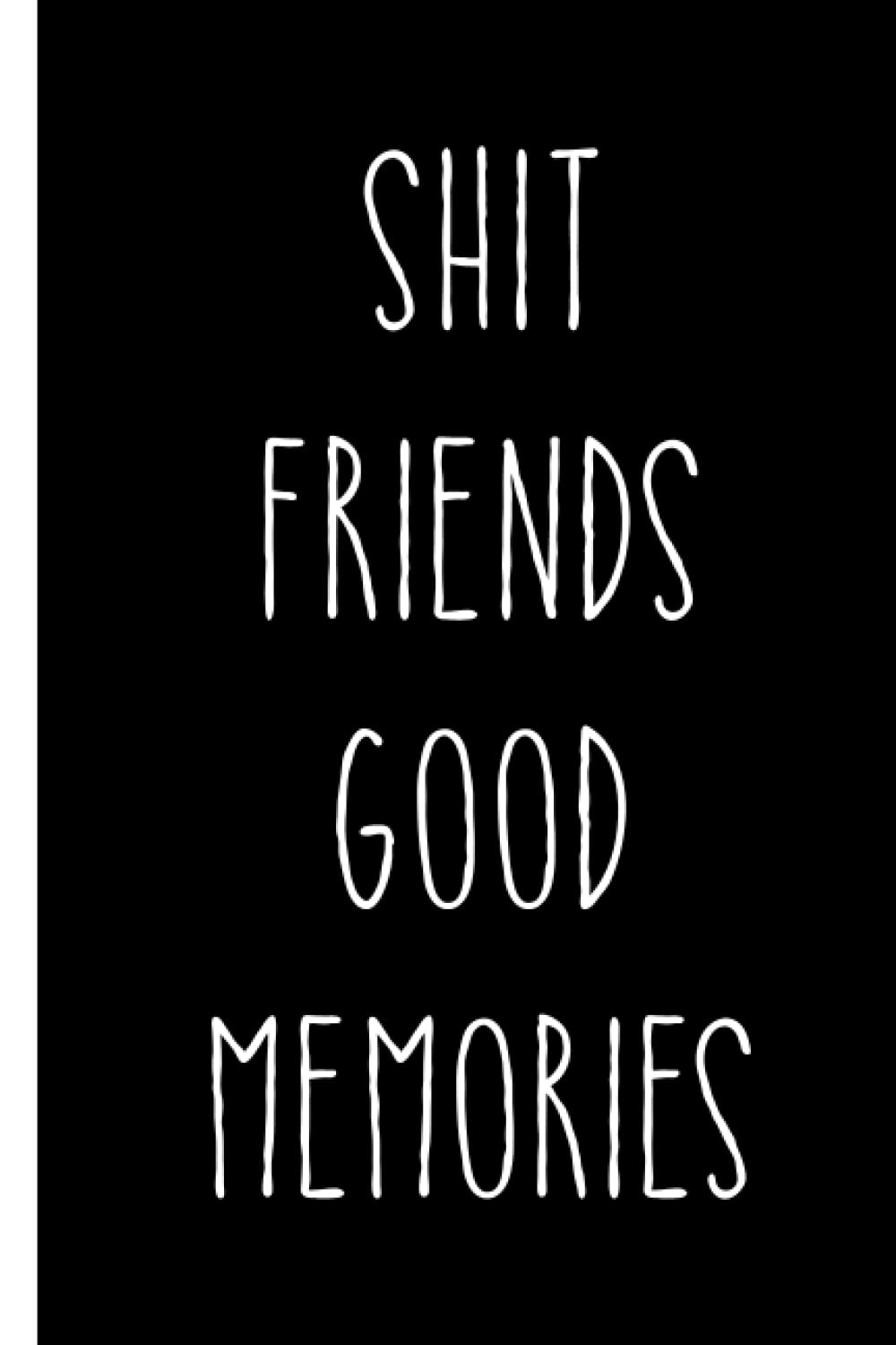 Damn Friends Quotes