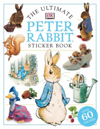 The Ultimate Peter Rabbit Sticker Book: Amazon.co.uk: DK: 9780751365931 ...