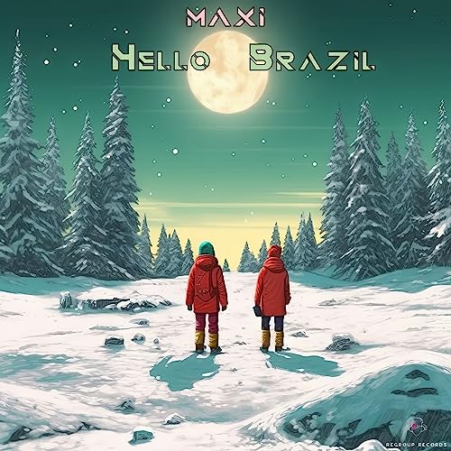 Écouter Hello Brazil par Maxi sur Amazon Music Unlimited