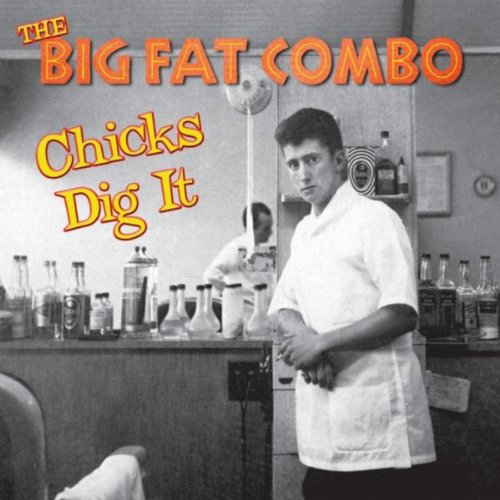 Play Chicks Dig It by The Big Fat Combo on Amazon Music