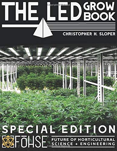 The LED Grow Book: Third Edition Preview: Sloper, Christopher H ...