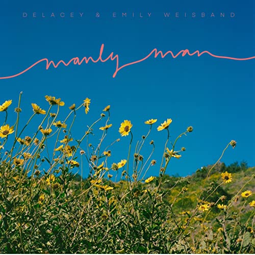 Play Manly Man by Delacey & Emily Weisband on Amazon Music