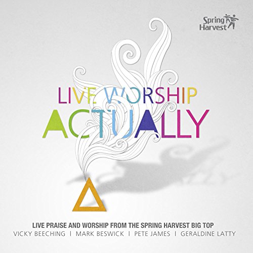 Amazon MusicでSpring HarvestのLive Worship Actuallyを再生する