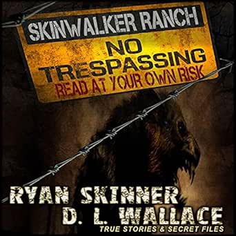 Amazon.com: No Trespassing: Skinwalker Ranch, Book 2 (Audible Audio Edition): Ryan Skinner ...