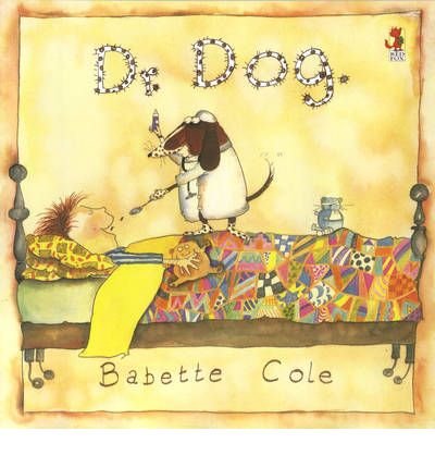 [(Dr. Dog )] [Author: Babette Cole] [Feb-1996]: Babette Cole: Amazon ...