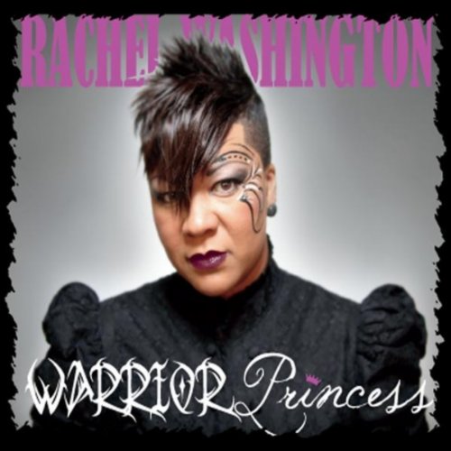 Amazon.com: Warrior Princess : Rachel Washington: Digital Music