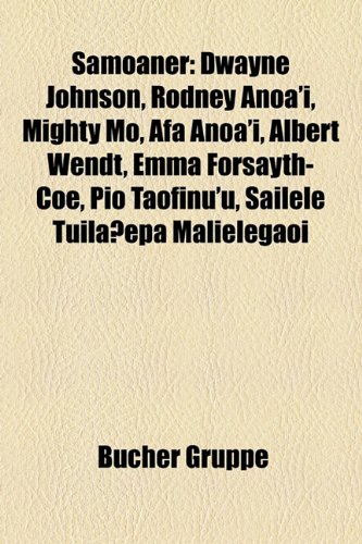 Samoaner: Dwayne Johnson, Rodney Anoa'i, Mighty Mo, Afa Anoa'i, Albert ...