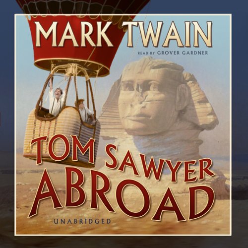 Amazon.com: Tom Sawyer Abroad (Audible Audio Edition): Mark Twain ...