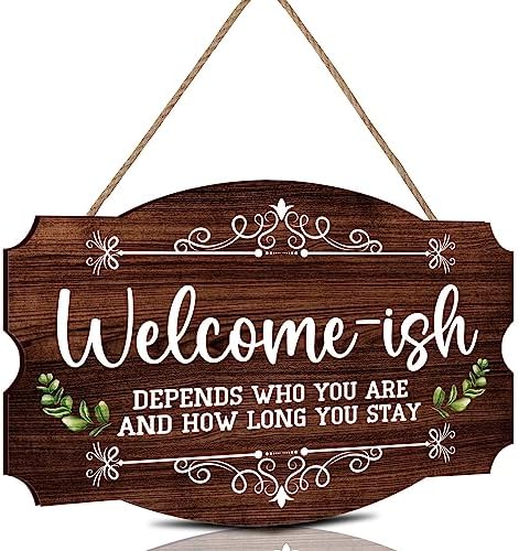 TOARTi Welcome Sign Welcome-ish Front Door Sign 12 x 7 Inch Welcome ...