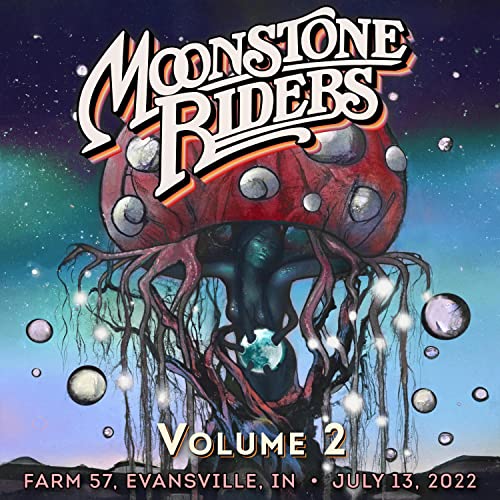 Play Farm 57 (Live, Evansville, IN, 7/13/22) VOL 2 by Moonstone Riders ...