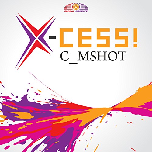 Play C_mshot by X-Cess! on Amazon Music