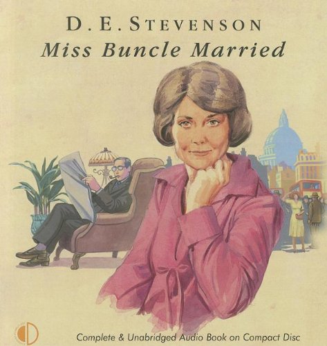 Miss Buncle Married: Stevenson, D.E., Gallimore, Patricia ...