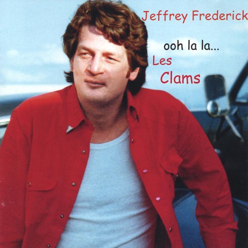 Amazon.com: ooh la la...Les Clams : Jeffrey Frederick: Digital Music