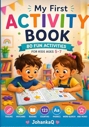My first activity book: 80 Fun activities for Kids ages 5-7: De Quesada ...