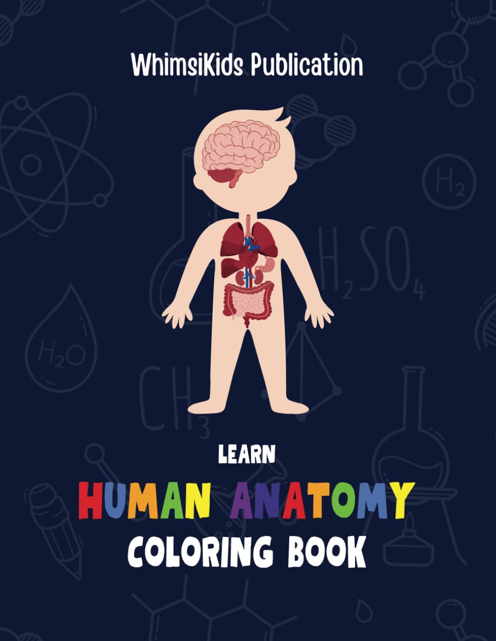 Kids' Fun Human Anatomy Coloring Book: Learn About the Human Body with ...