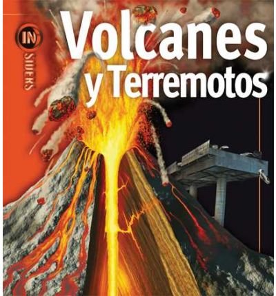 Volcanes y terremotos/ Volcanoes & Earthquakes (Insiders) (Hardback ...