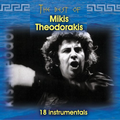 Reproducir The best of Mikis Theodorakis (18 instrumentals) de Mikis ...