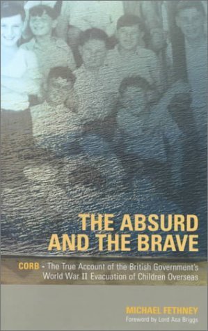 Amazon.com: The Absurd and the Brave: Corb - The True Account of the ...