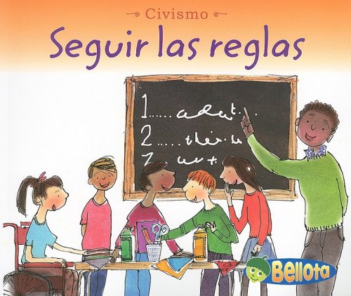 Seguir las reglas (Civismo) (Spanish Edition) (Civismo/ Citizenship ...