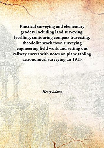 Amazon.in: Buy Practical surveying and elementary geodesy including ...