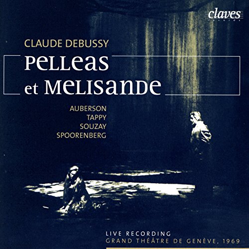 Play Debussy: Pelléas et Mélisande (Live Recording, Geneva 1969) by ...