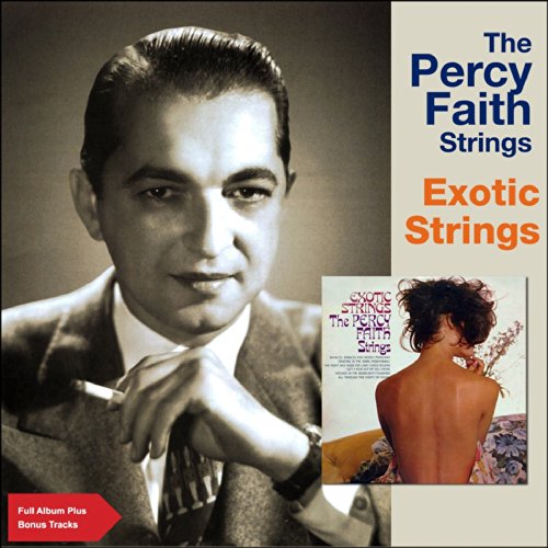 Amazon Music Unlimited - The Percy Faith Strings 『Exotic Strings (Full ...