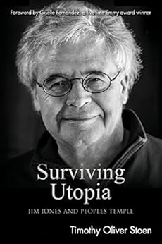 Amazon.com: Surviving Utopia: Jim Jones and Peoples Temple eBook ...