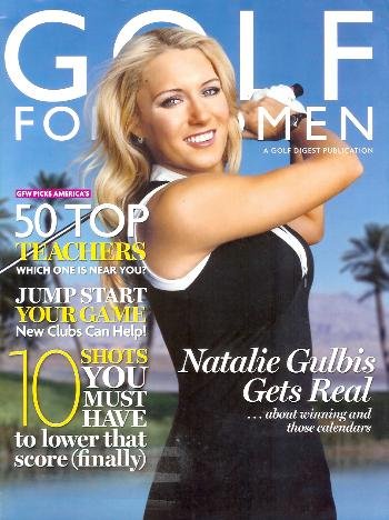 Golf for Women Magazine - March/April 2007: Natalie Gulbis Cover ...