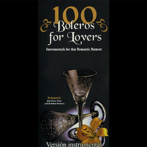 Play 100 Boleros For Lovers - Instrumentals For That Romantic Moment by ...