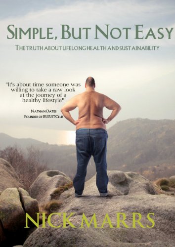 Simple, But Not Easy - Kindle edition by Marrs, Nick. Health, Fitness ...