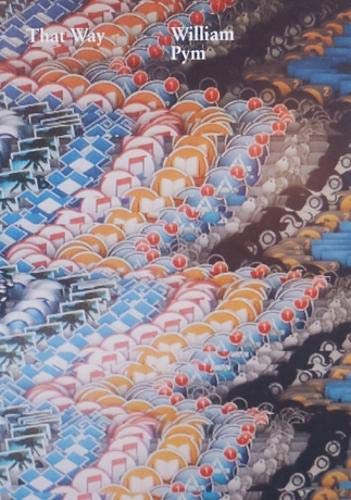 That Way: Pym, William: 9788799966745: Amazon.com: Books