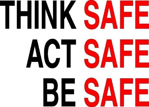 S1555 SMALL THINK SAFE ACT SAFE BE SAFE WARNING SAFETY METAL WALL SIGN ...