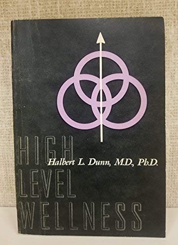 High-level wellness: A collection of twenty-nine short talks on ...