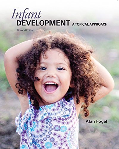 Infant Development A Topical Approach by Alan Fogel (2015-05-03 ...
