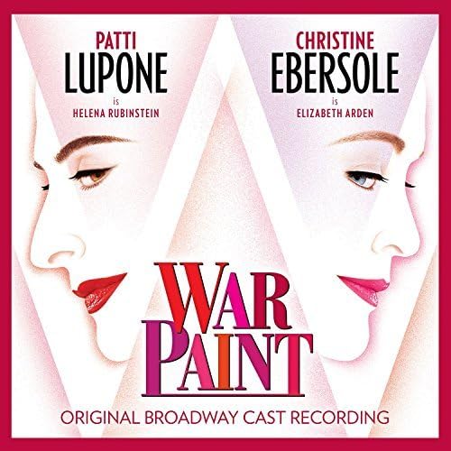 War Paint Original Broadway Company - War Paint (Original Broadway Cast ...