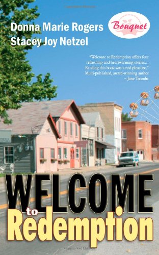Welcome To Redemption: Rogers, Donna Marie, Netzel, Stacey Joy ...