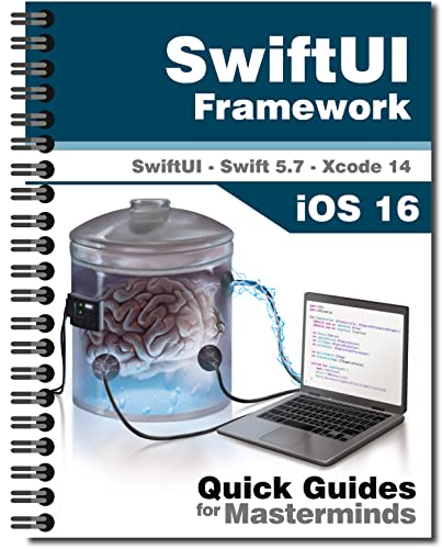 Amazon.com: SwiftUI Framework: Quick Guides for Masterminds eBook : Gauchat, J.D: Kindle Store