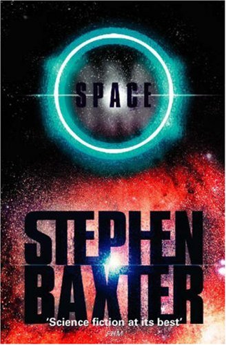 Space: Stephen Baxter: 9780007106721: Amazon.com: Books