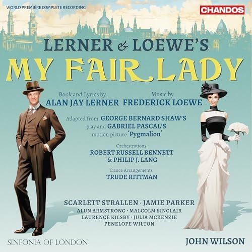 Amazon Musicでシンフォニア・オブ・ロンドン & ジョン・ウィルソンのMy Fair Lady Act I Original Ending: Dressing Eliza ...