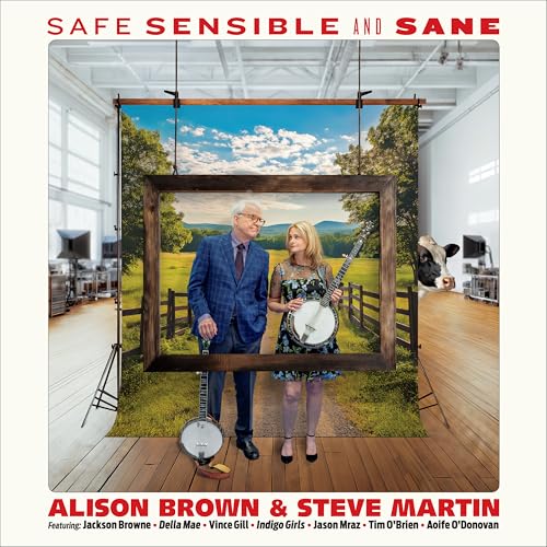 Spiele Safe, Sensible And Sane von Alison Brown & Steve Martin auf ...