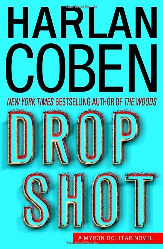 Drop Shot: A Myron Bolitar Novel: Coben, Harlan: 9780385342100: Amazon ...