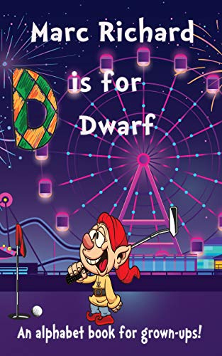 D is for Dwarf: Murder, Mayhem, and Putter Jokes! [Adult Humor ...