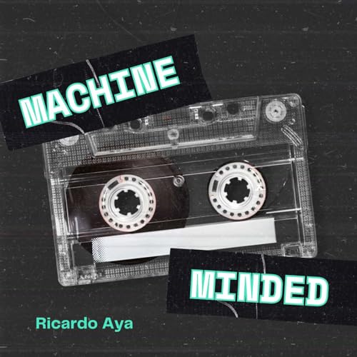 Machine Minded by Ricardo Aya on Amazon Music - Amazon.co.uk