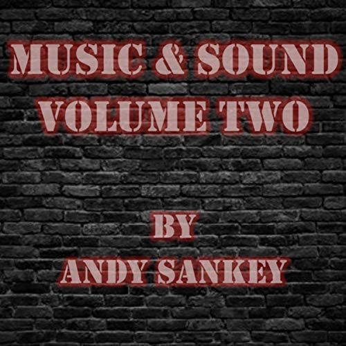 Play Music and Sound, Vol. Two by Andy Sankey on Amazon Music