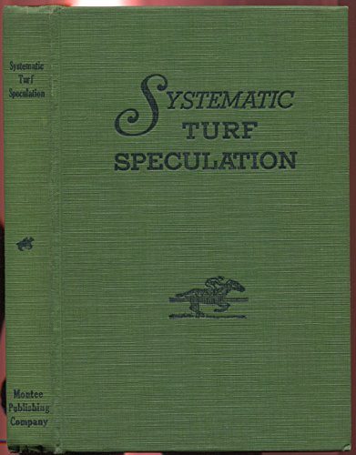 Systematic Turf Speculation: Selected Turf Investment Plans: Horn ...