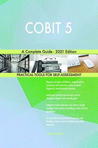 COBIT 5 A Complete Guide - 2021 Edition (English Edition) eBook : Blokdyk, Gerardus: Amazon.fr ...