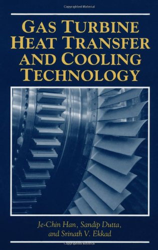 Gas Turbine Heat Transfer and Cooling Technology: Han, Je-Chin, Han, Je ...