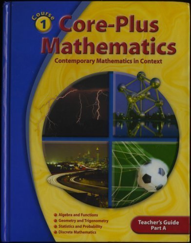 Core-Plus Mathematics: Contemporary Mathematics In Context - Teacher's ...