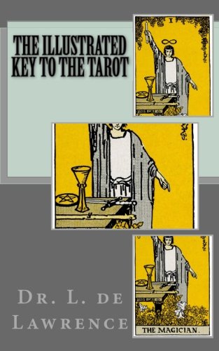 Amazon.com: The Illustrated Key to the Tarot: 9781534818552: de ...